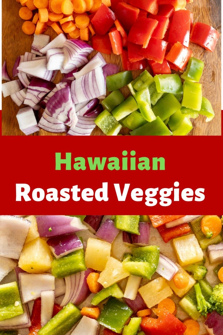 Hawaiian Roasted Vegetables - Pinch of Wellness